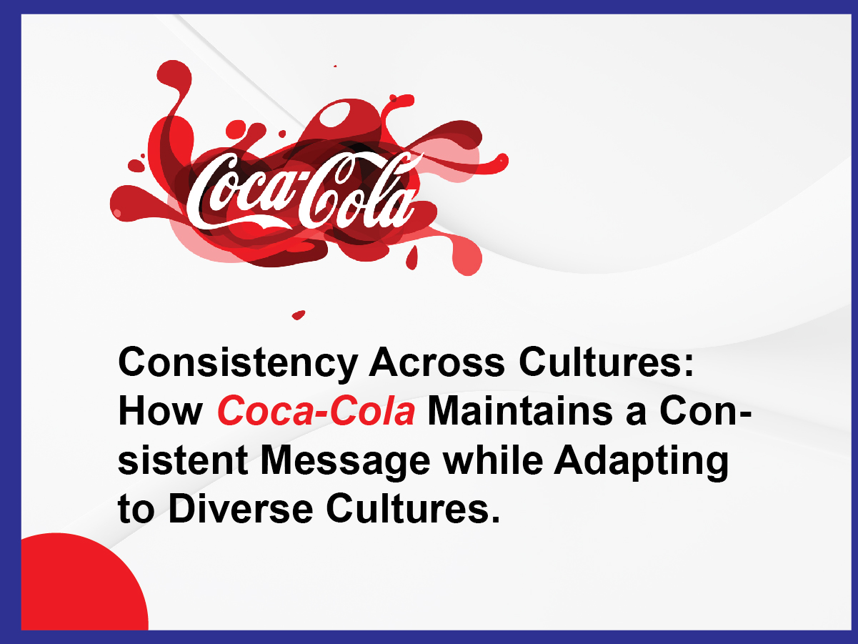 Why the Coca-Cola Brand is Super Popular and Powerful: Strategies ...